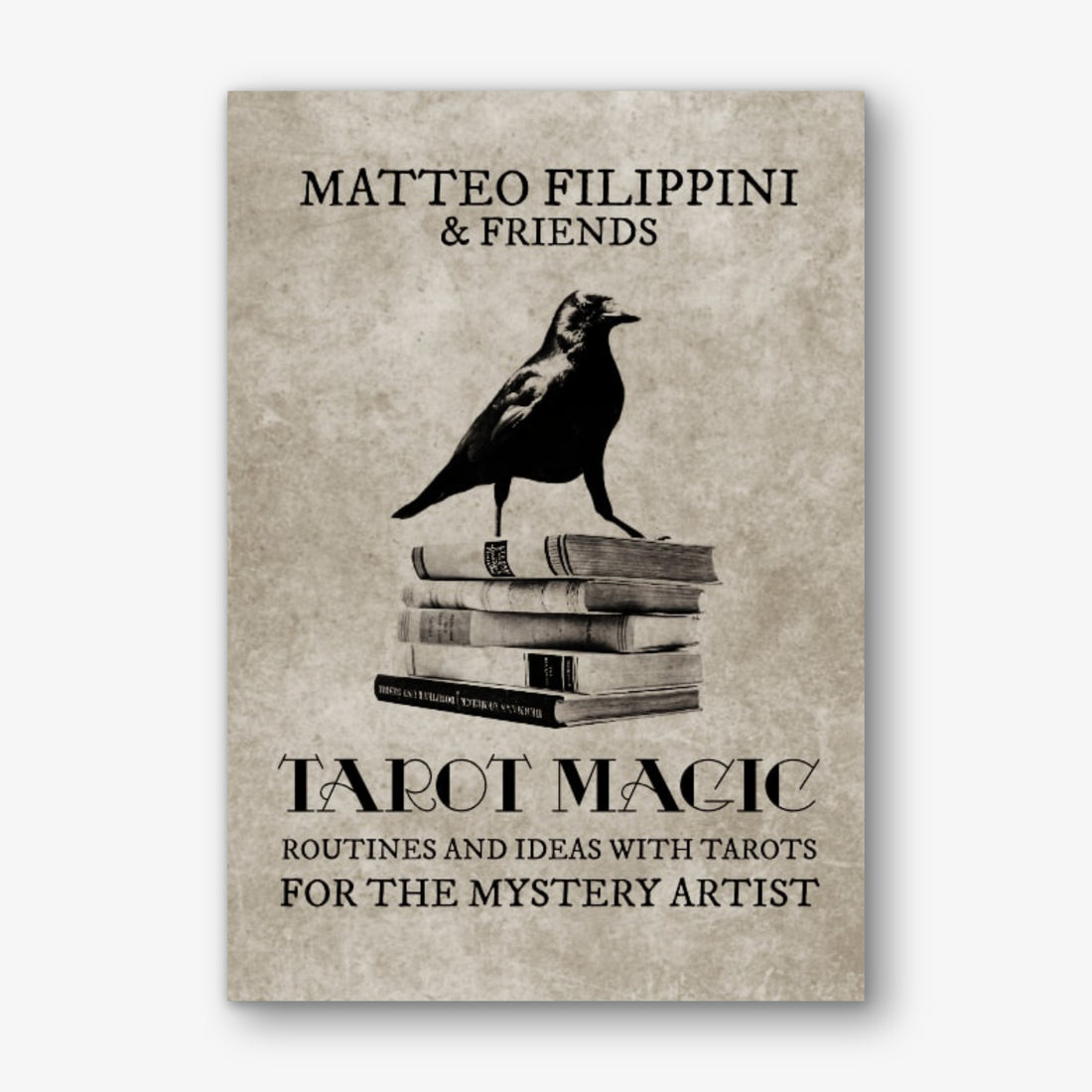 Tarot Magic by Matteo Filippini & Mentalistry